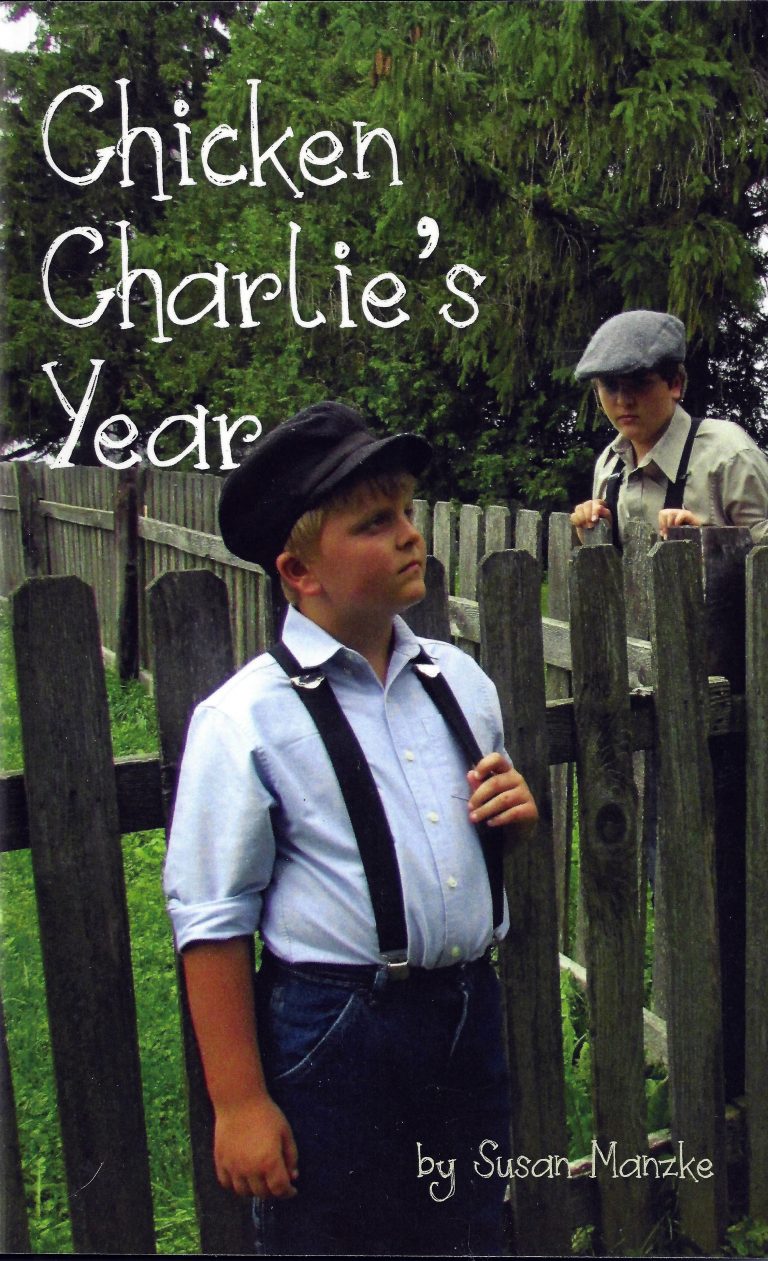 Chicken Charlie’s Year | Susan Manzke